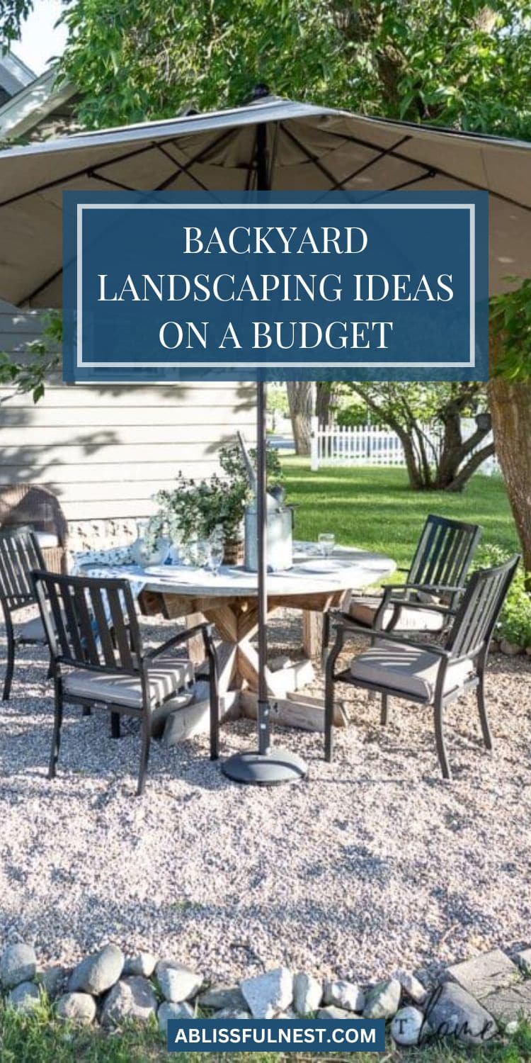 Backyard Landscaping Ideas On A Budget - A Blissful Nest