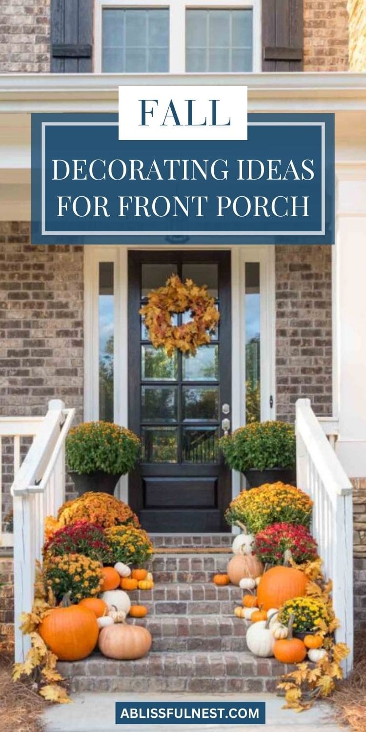 Fall Decorating Ideas For Your Front Porch | A Blissful Nest