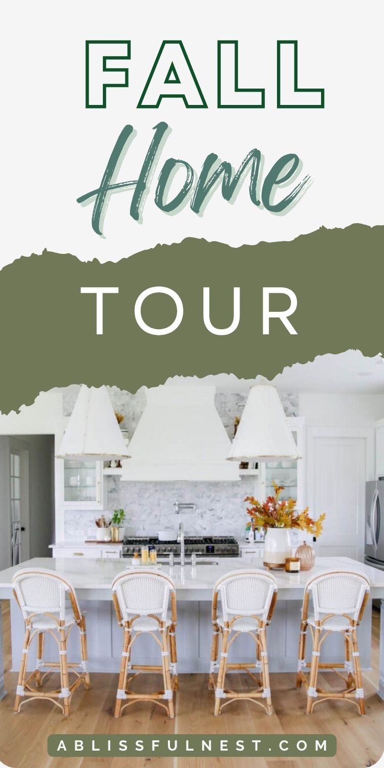 Fall Home Tour 2024 | A Blissful Nest