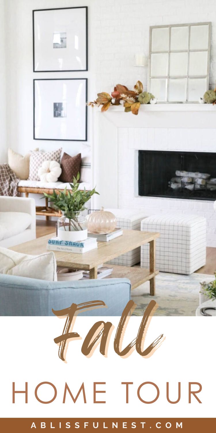 Fall Home Tour 2024 | A Blissful Nest