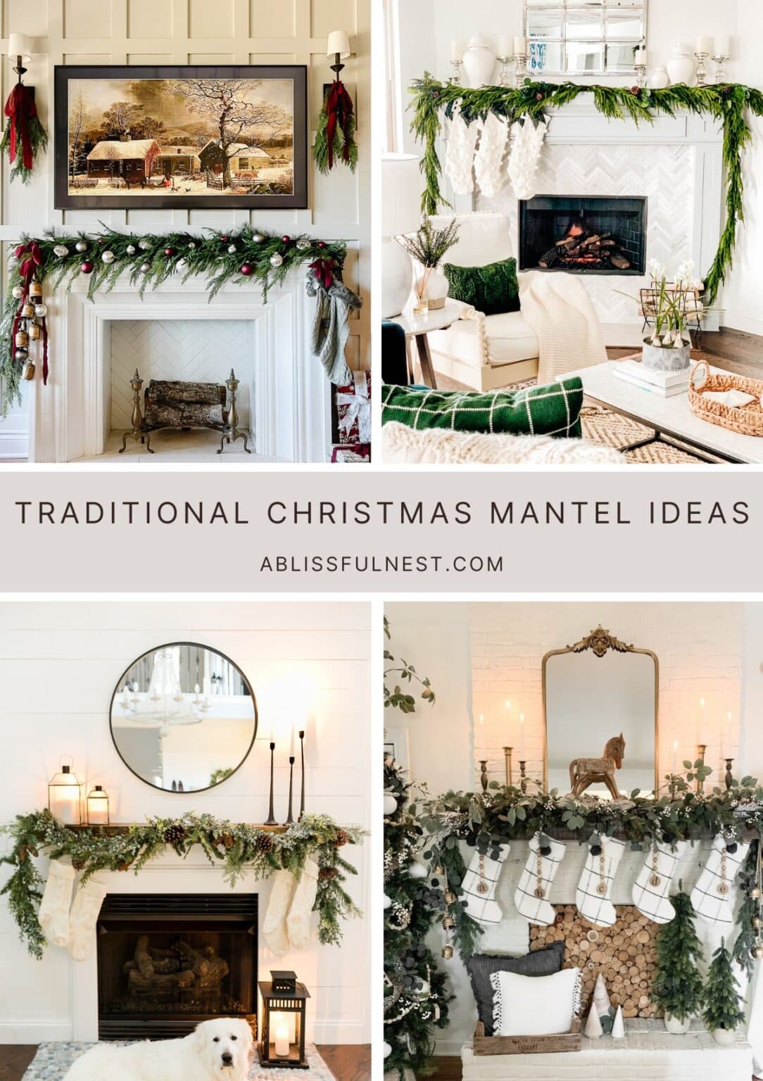 Traditional Christmas Mantel Ideas | A Blissful Nest