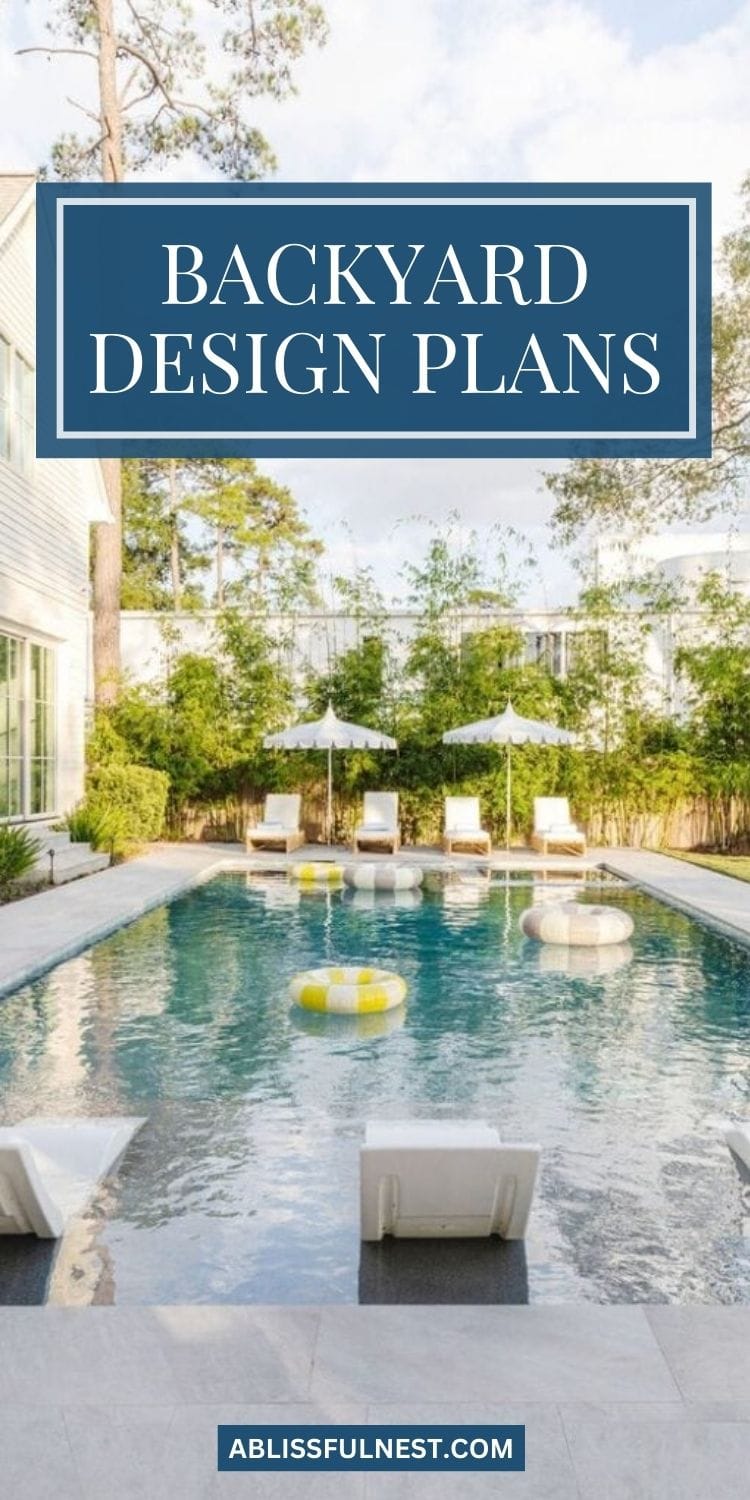 Backyard Design Plans | A Blissful Nest