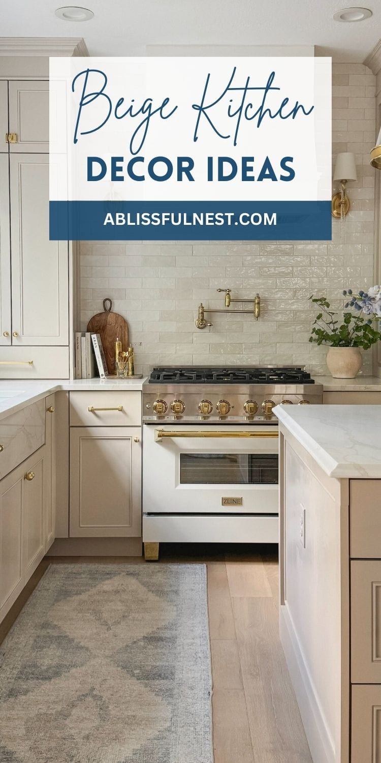 Beige Kitchen Decor Ideas | A Blissful Nest