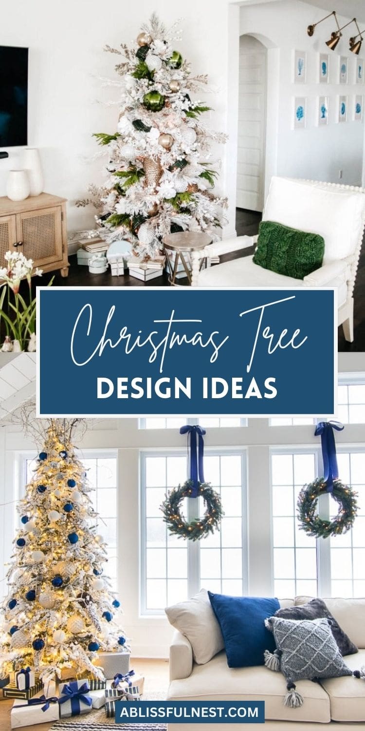 Christmas Tree Design Ideas | A Blissful Nest
