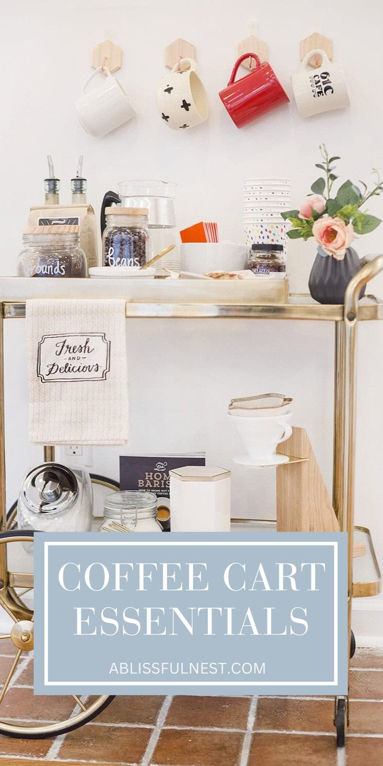Coffee Cart Essentials | A Blissful Nest