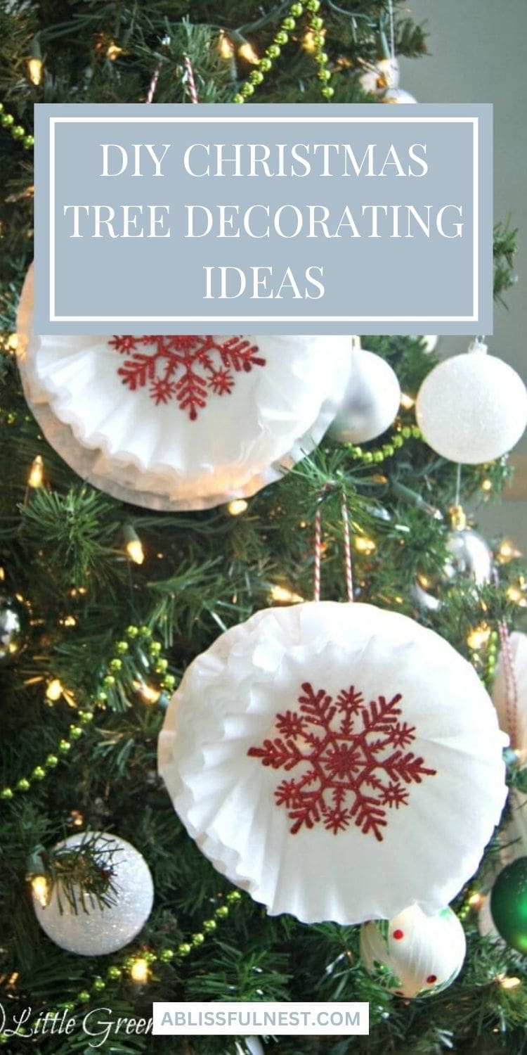 DIY Christmas Tree Decorating Ideas - A Blissful Nest