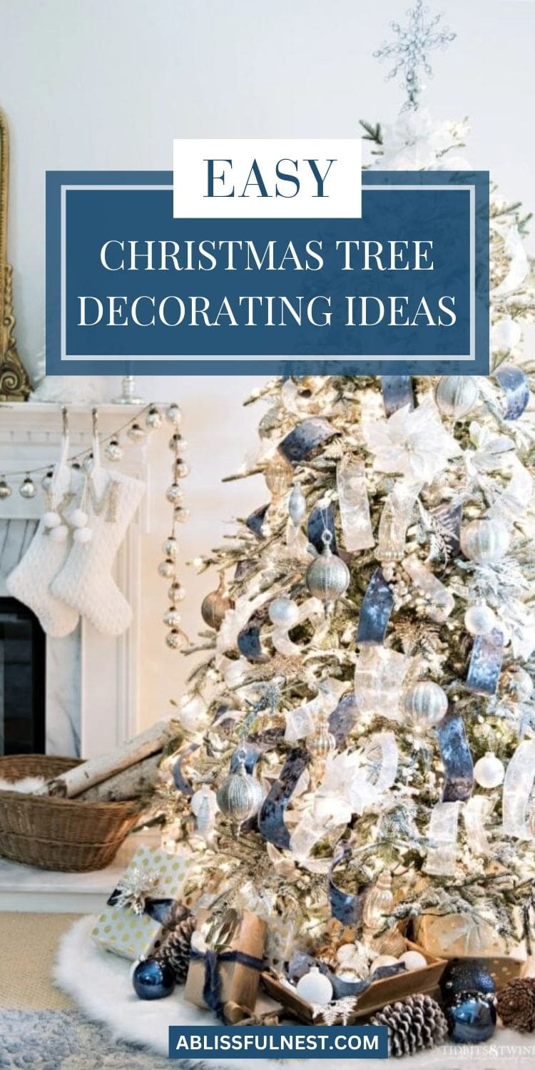 Easy Christmas Tree Decorating Ideas | A Blissful Nest