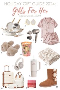 Holiday Gift Guide 2024: Gifts For Her | A Blissful Nest