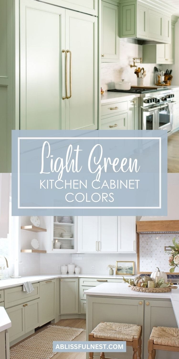 Light Green Kitchen Cabinet Colors | A Blissful Nest