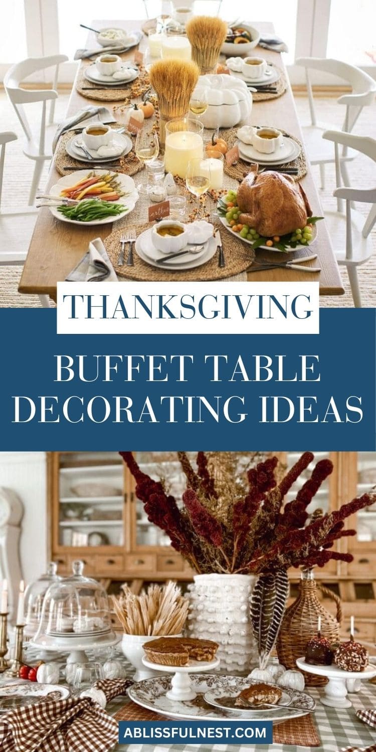 Thanksgiving Buffet Table Decorating Ideas | A Blissful Nest