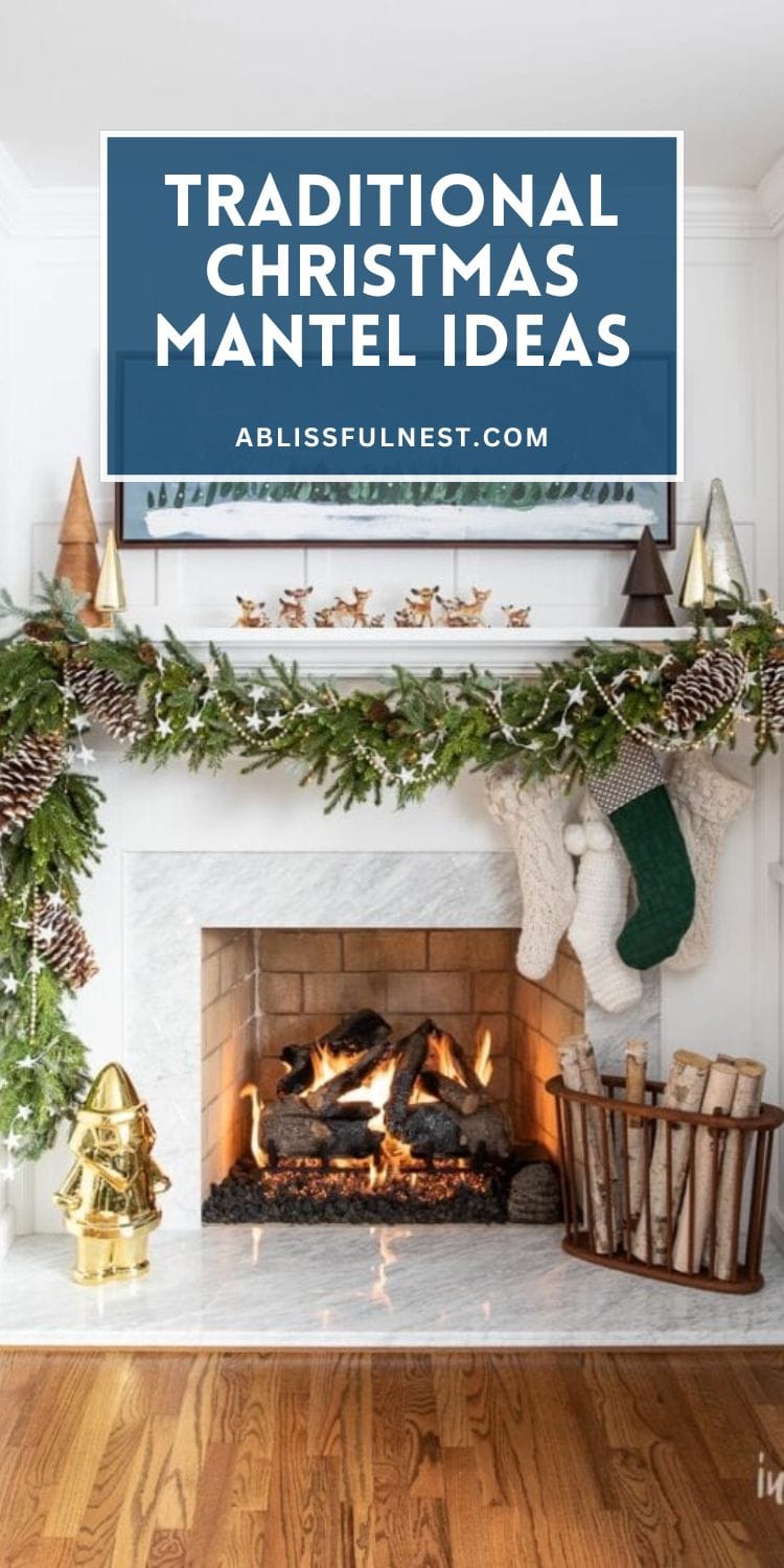 Traditional Christmas Mantel Ideas | A Blissful Nest