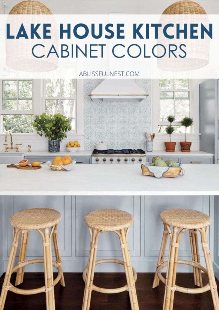 Lake House Kitchen Cabinet Colors | A Blissful Nest