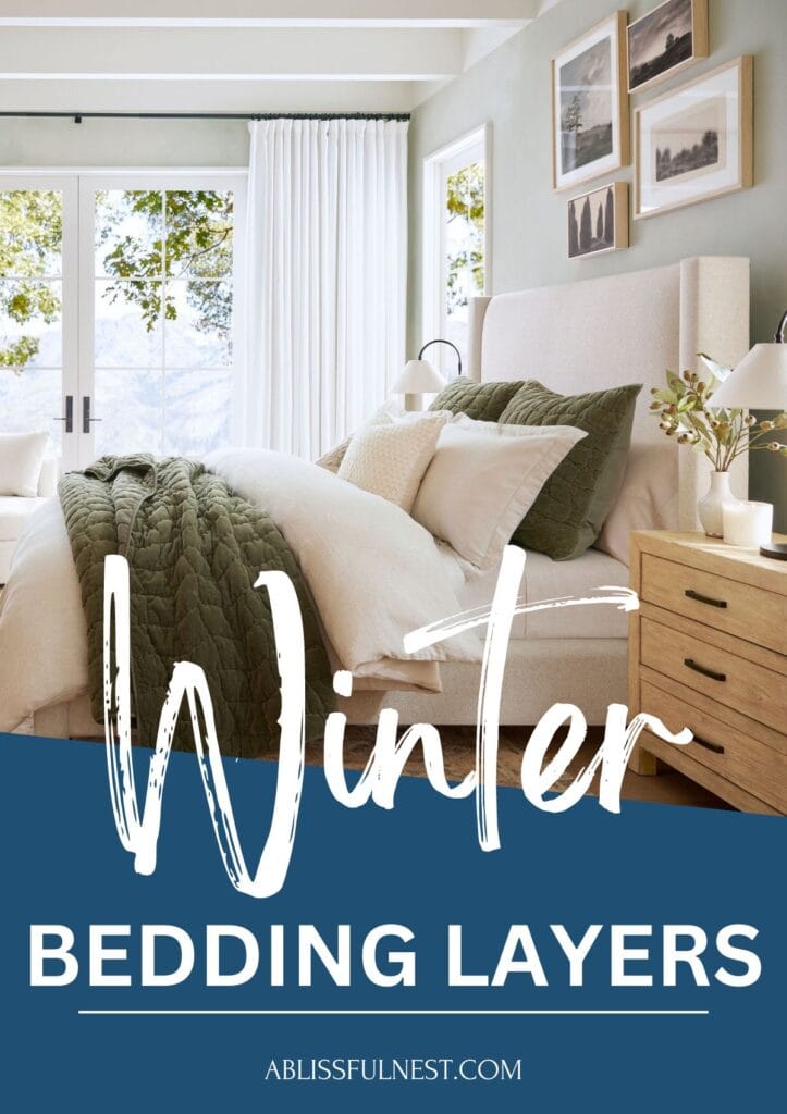 Winter Bedding Layers | A Blissful Nest