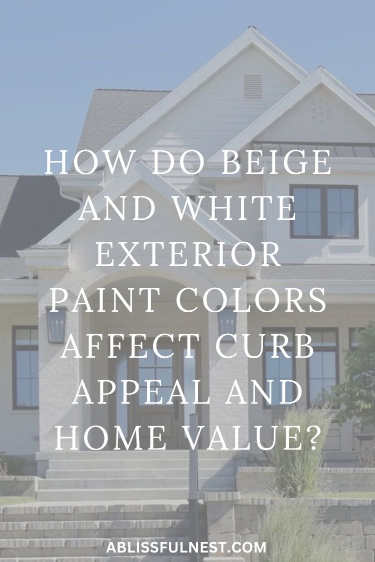 Beige And White House Exterior Paint Colors | A Blissful Nest