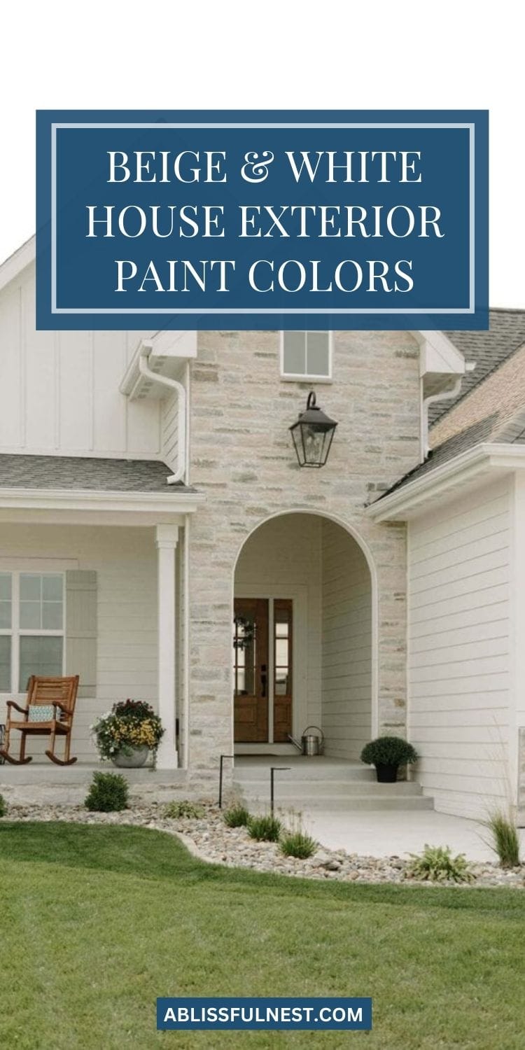Beige And White House Exterior Paint Colors | A Blissful Nest