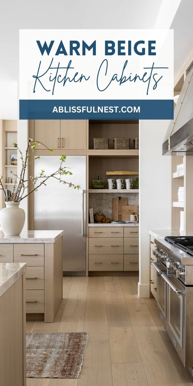 Warm Beige Kitchen Cabinets | A Blissful Nest