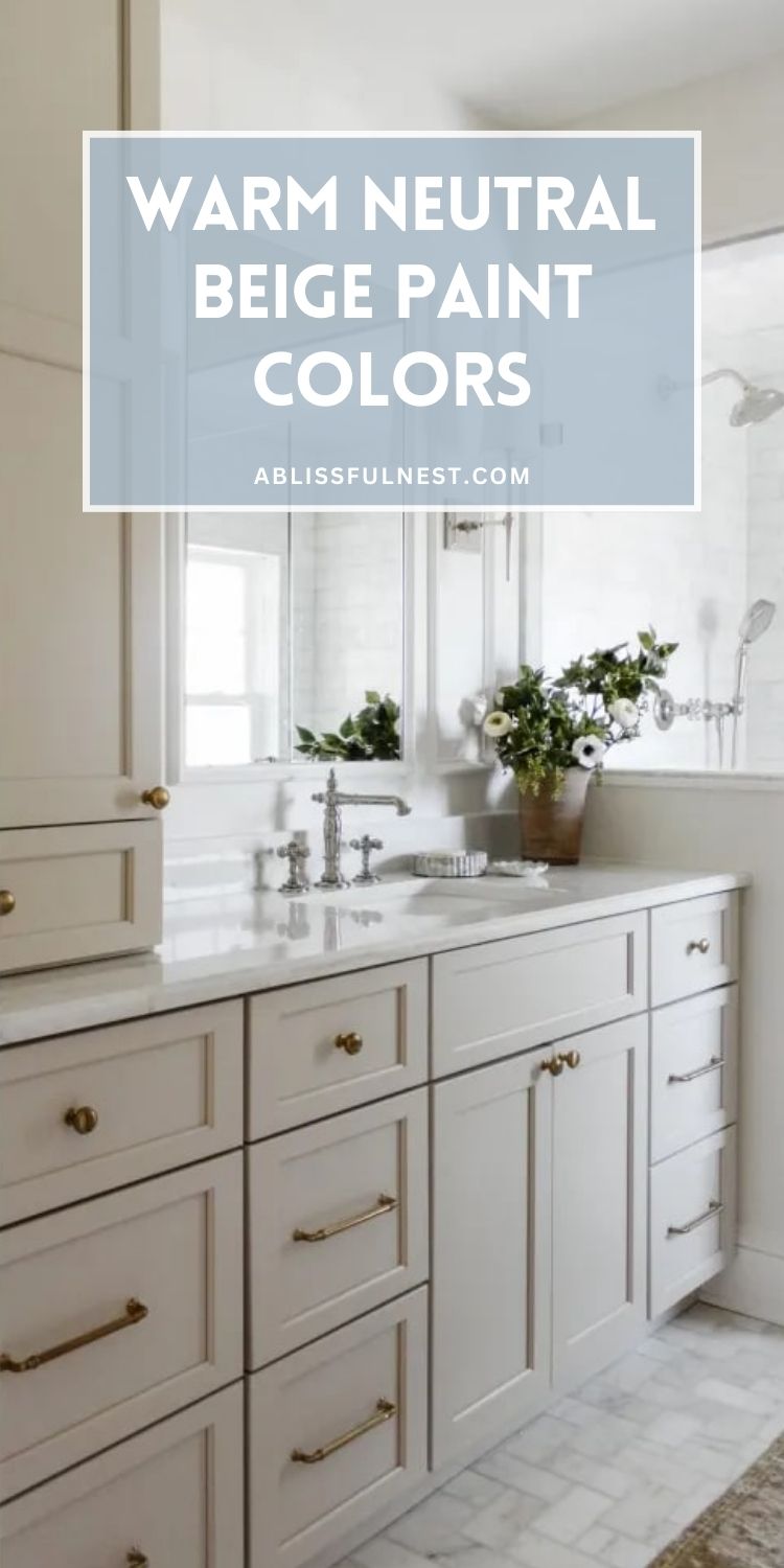 Warm Neutral Beige Paint Colors | A Blissful Nest