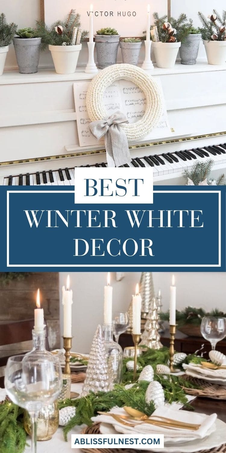 Winter White Decor | A Blissful Nest