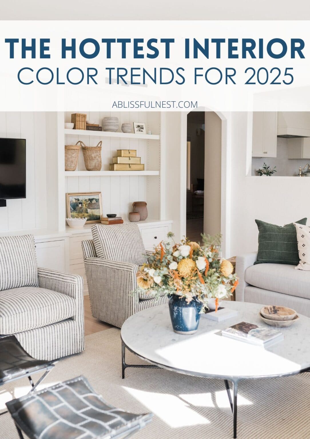 The Hottest Interior Color Trends For 2025 | A Blissful Nest