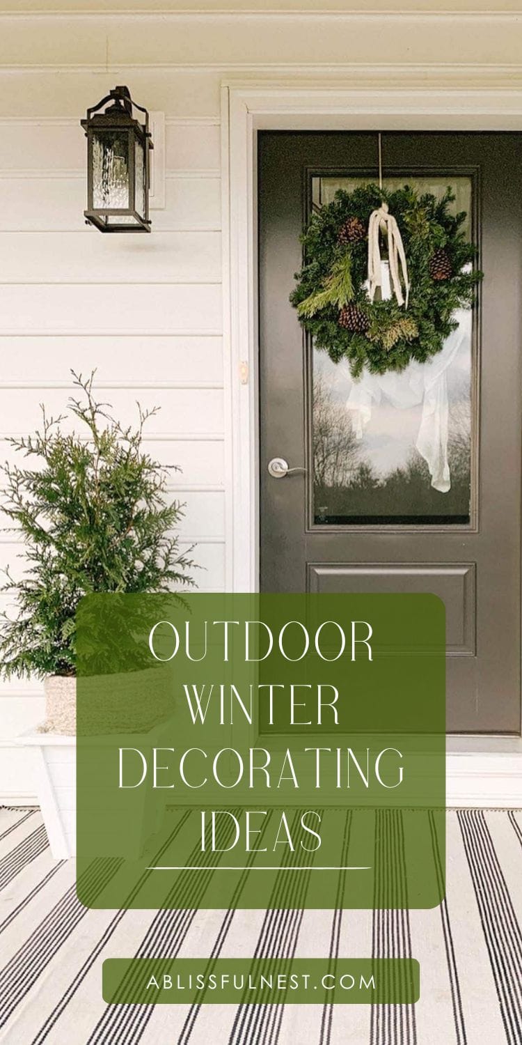 Outdoor Winter Decorating Ideas | A Blissful Nest