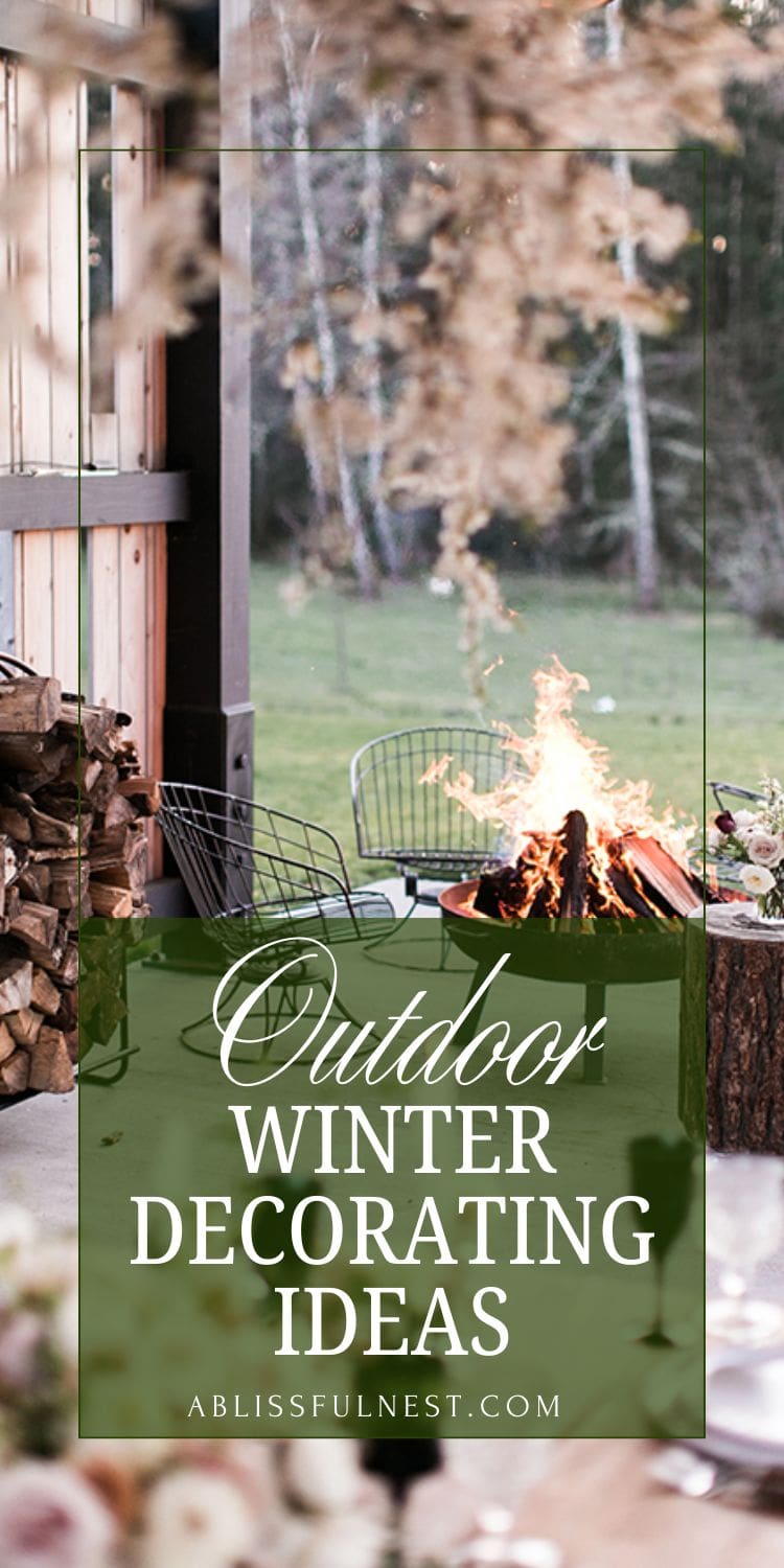 Outdoor Winter Decorating Ideas | A Blissful Nest