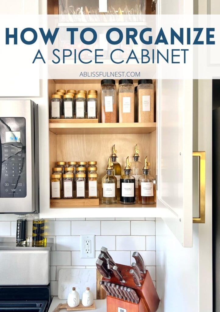 How To Organize A Spice Cabinet | A Blissful Nest
