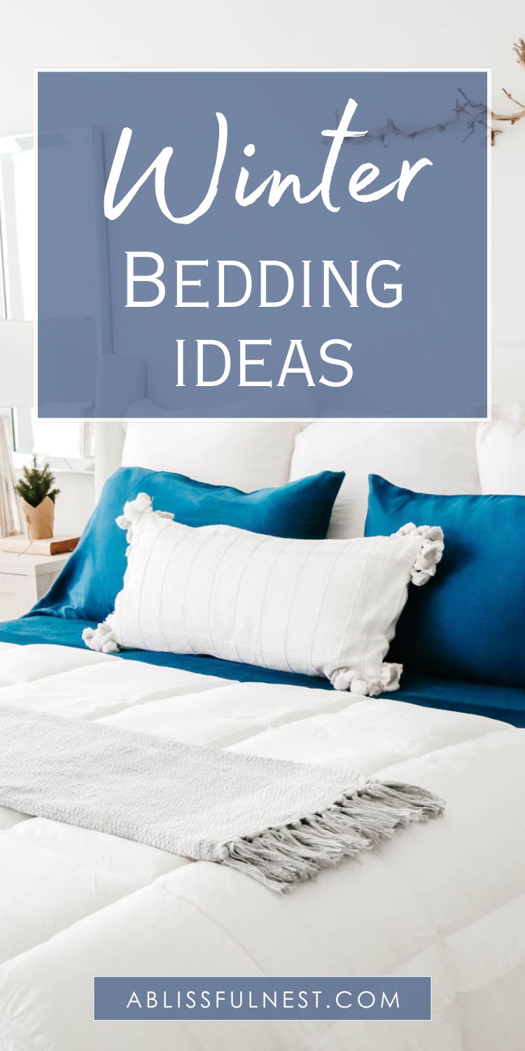 Winter Bedding Ideas | A Blissful Nest