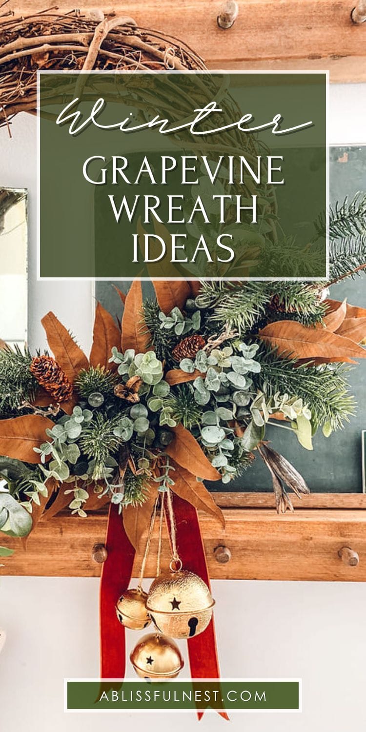 Winter Grapevine Wreath Ideas | A Blissful Nest
