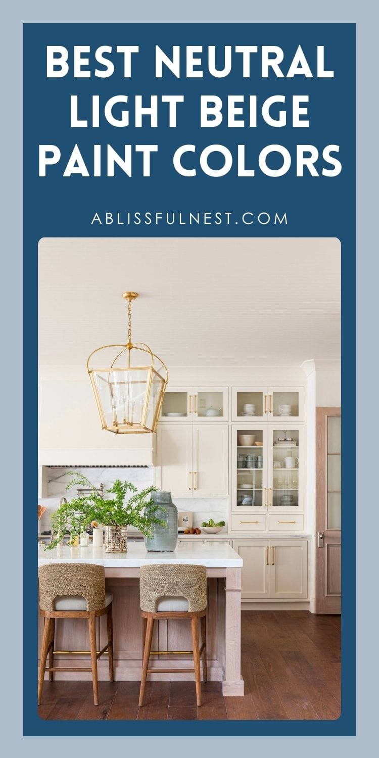 Best Neutral Light Beige Paint Colors | A Blissful Nest