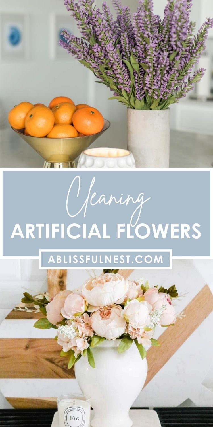 Cleaning Artificial Flowers | A Blissful Nest