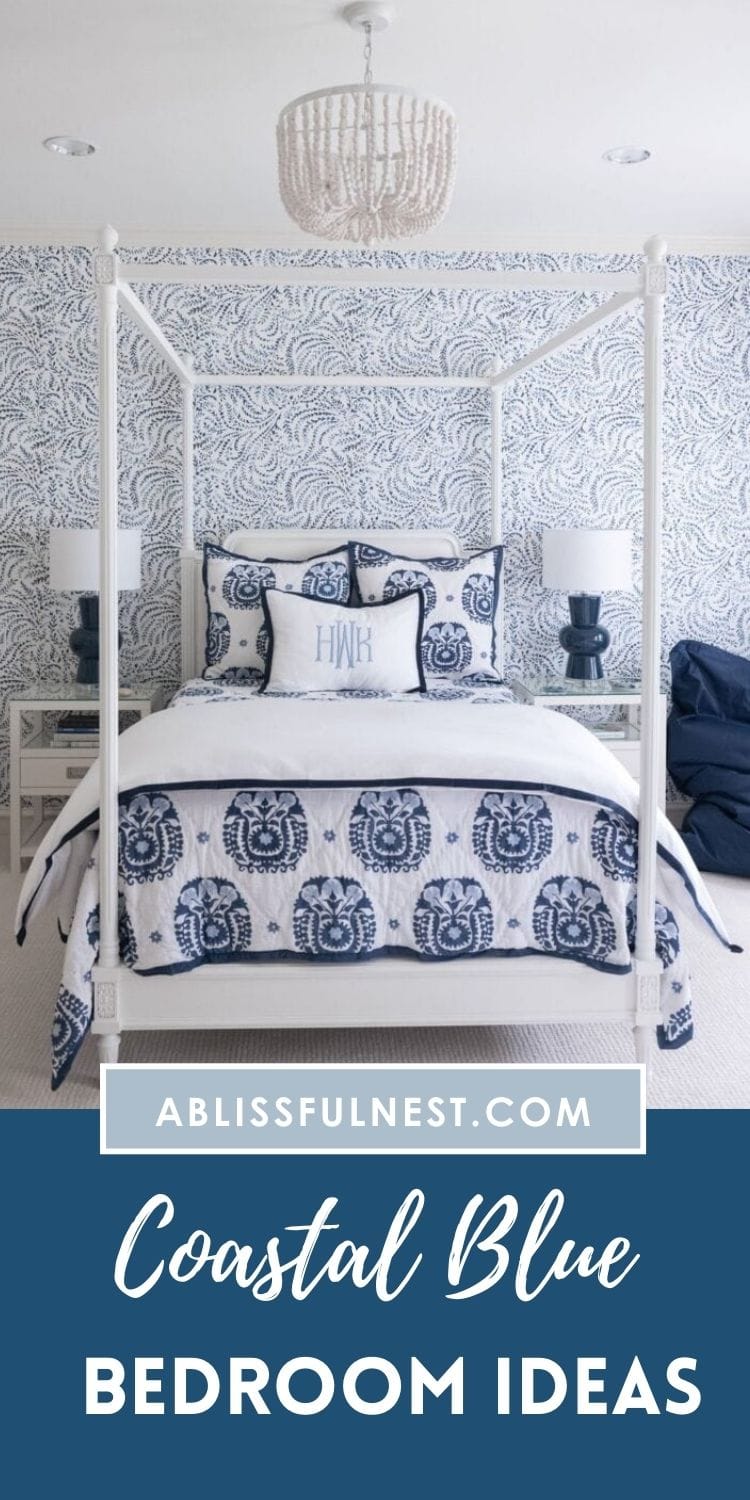 Coastal Blue Bedroom Ideas | A Blissful Nest