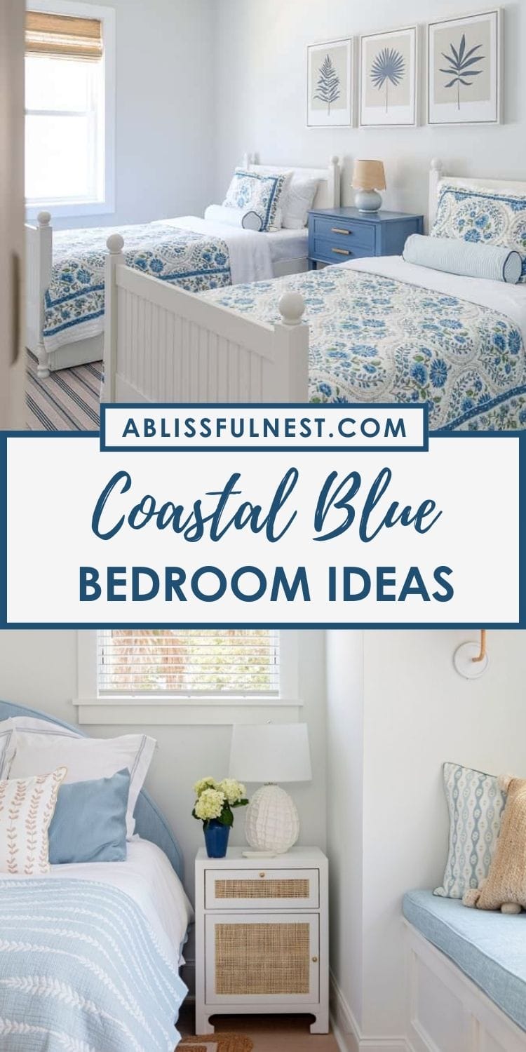 Coastal Blue Bedroom Ideas | A Blissful Nest