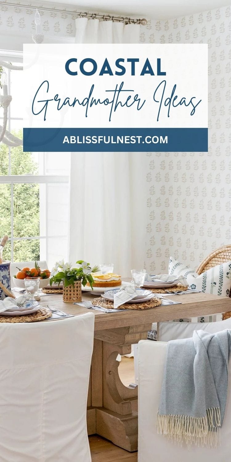 Coastal Grandmother Decor Ideas For a Relaxed, Timeless Home | A ...