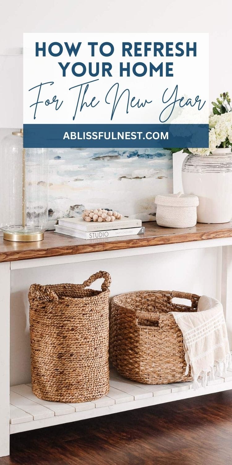 How To Refresh Your Home For The New Year | A Blissful Nest