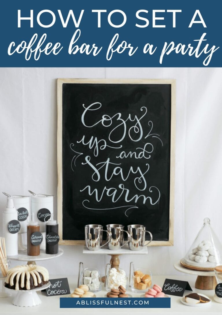 How To Set Up A Coffee Bar For A Party | A Blissful Nest