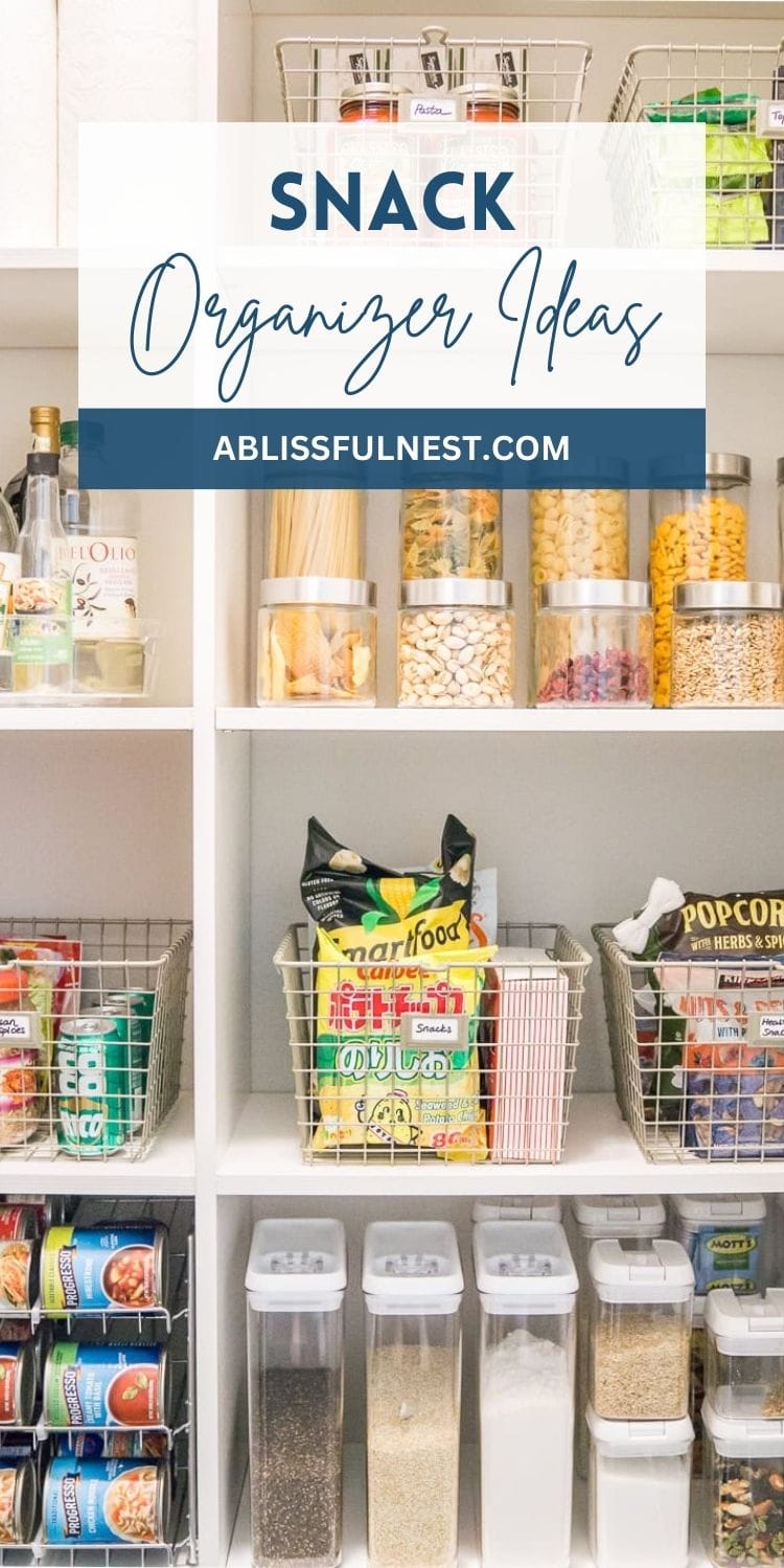Snack Organizer Ideas | A Blissful Nest