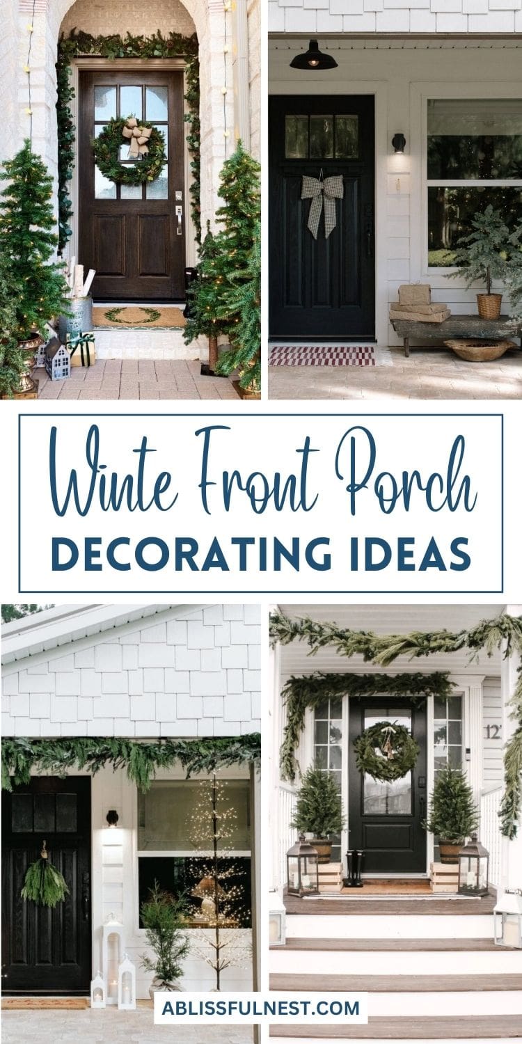 Winter Front Porch Decorating Ideas | A Blissful Nest