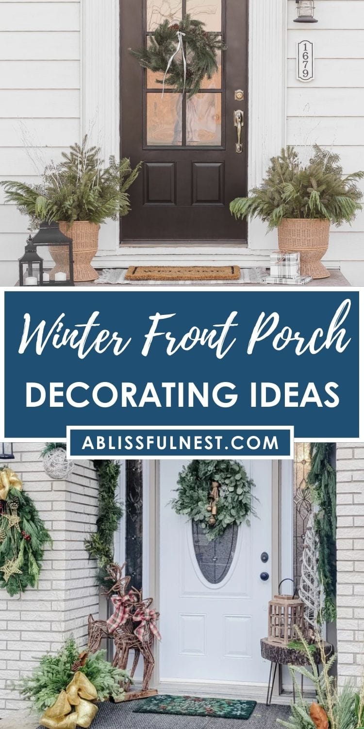 Winter Front Porch Decorating Ideas | A Blissful Nest