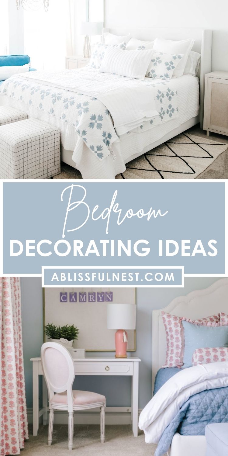 Bedroom Decorating Ideas | A Blissful Nest