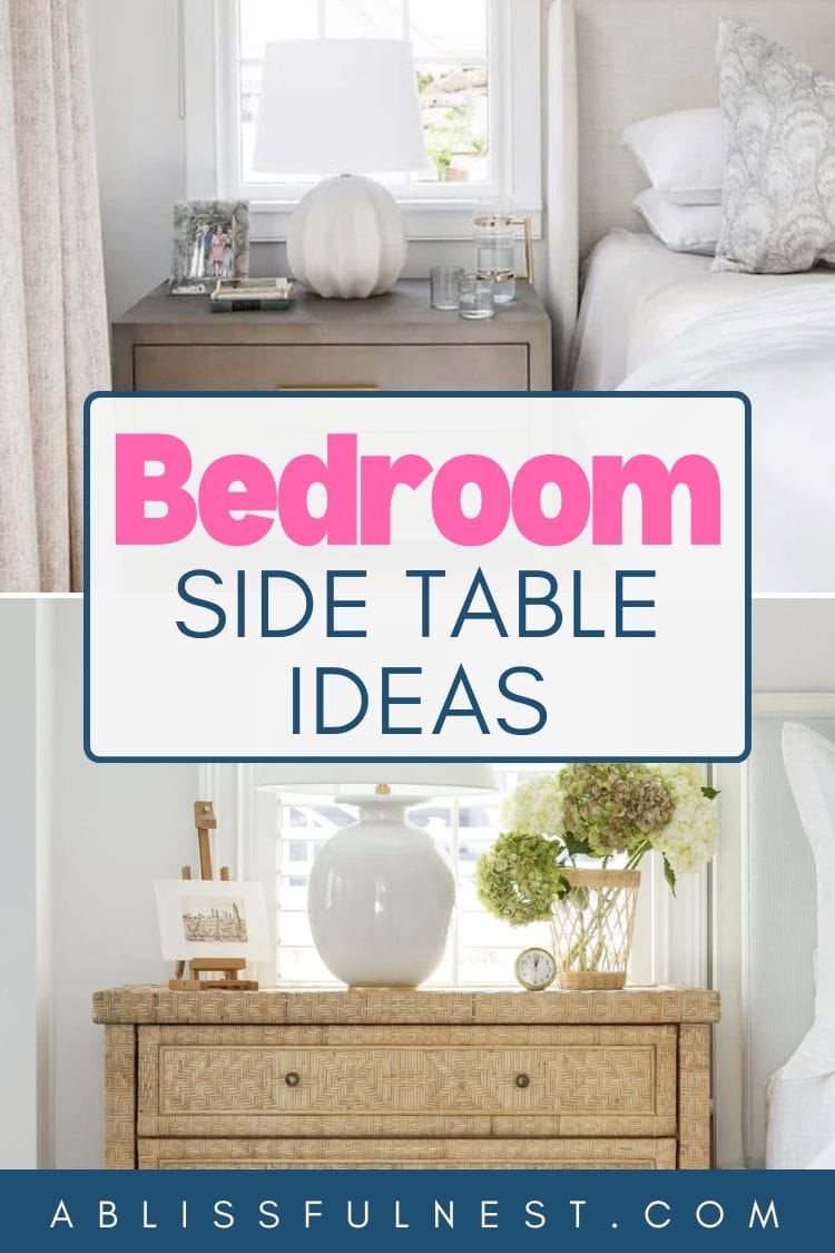 Bedroom Side Table Ideas | A Blissful Nest