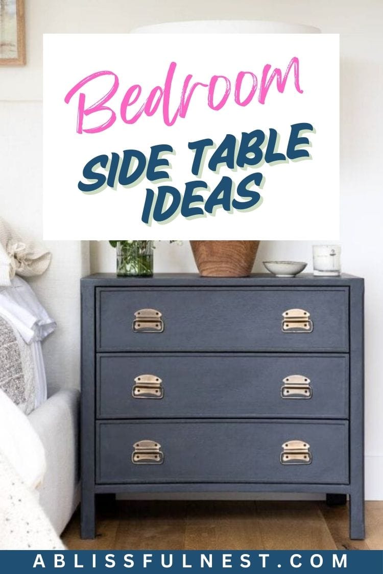 Bedroom Side Table Ideas | A Blissful Nest