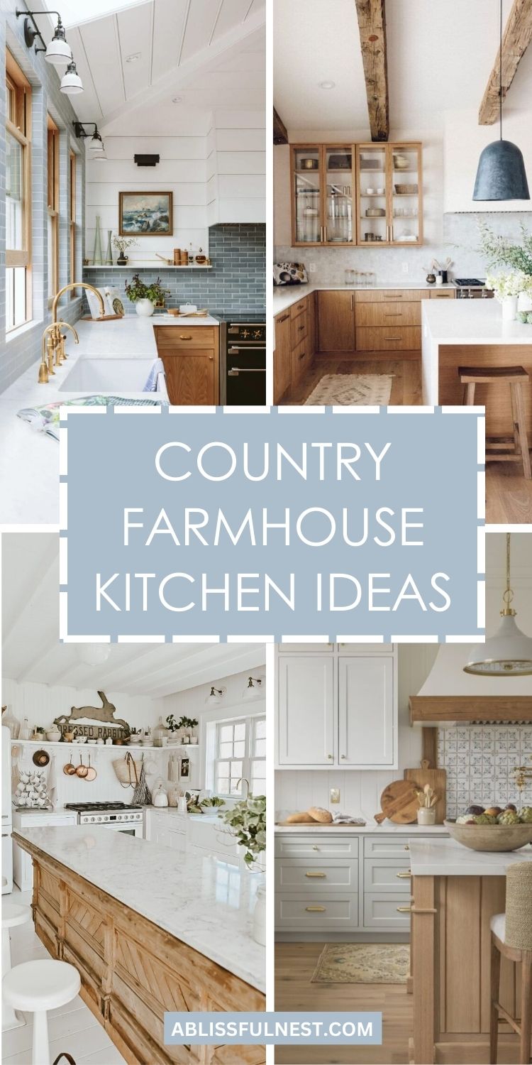 Country Farmhouse Kitchen Ideas | A Blissful Nest
