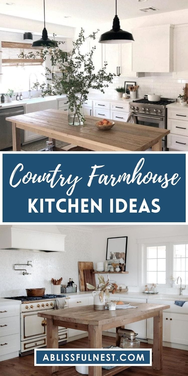 Country Farmhouse Kitchen Ideas | A Blissful Nest