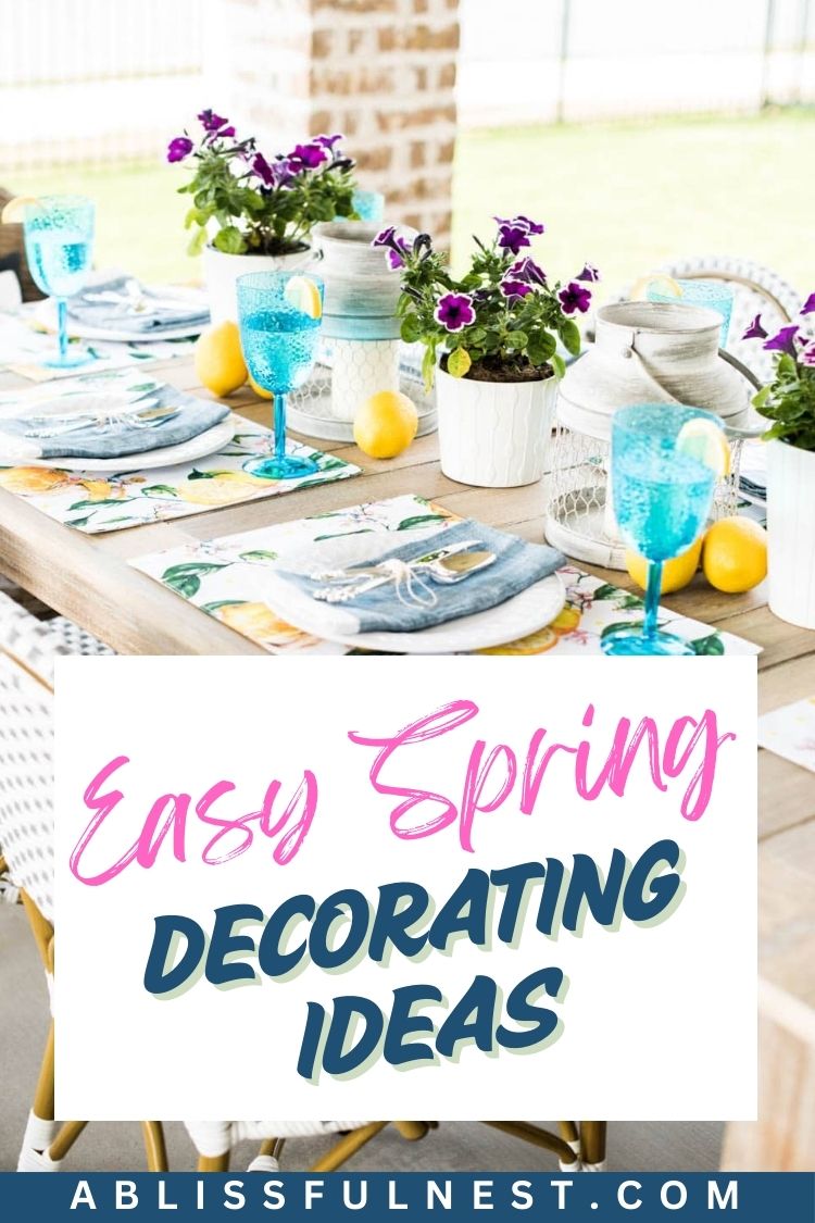 Easy Spring Decorating Ideas | A Blissful Nest