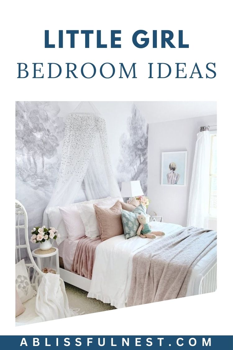 Little Girl Bedroom Ideas | A Blissful Nest