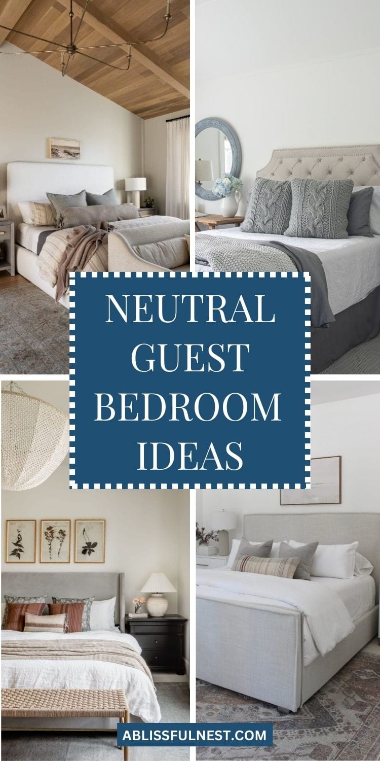 Neutral Guest Bedroom Ideas | A Blissful Nest