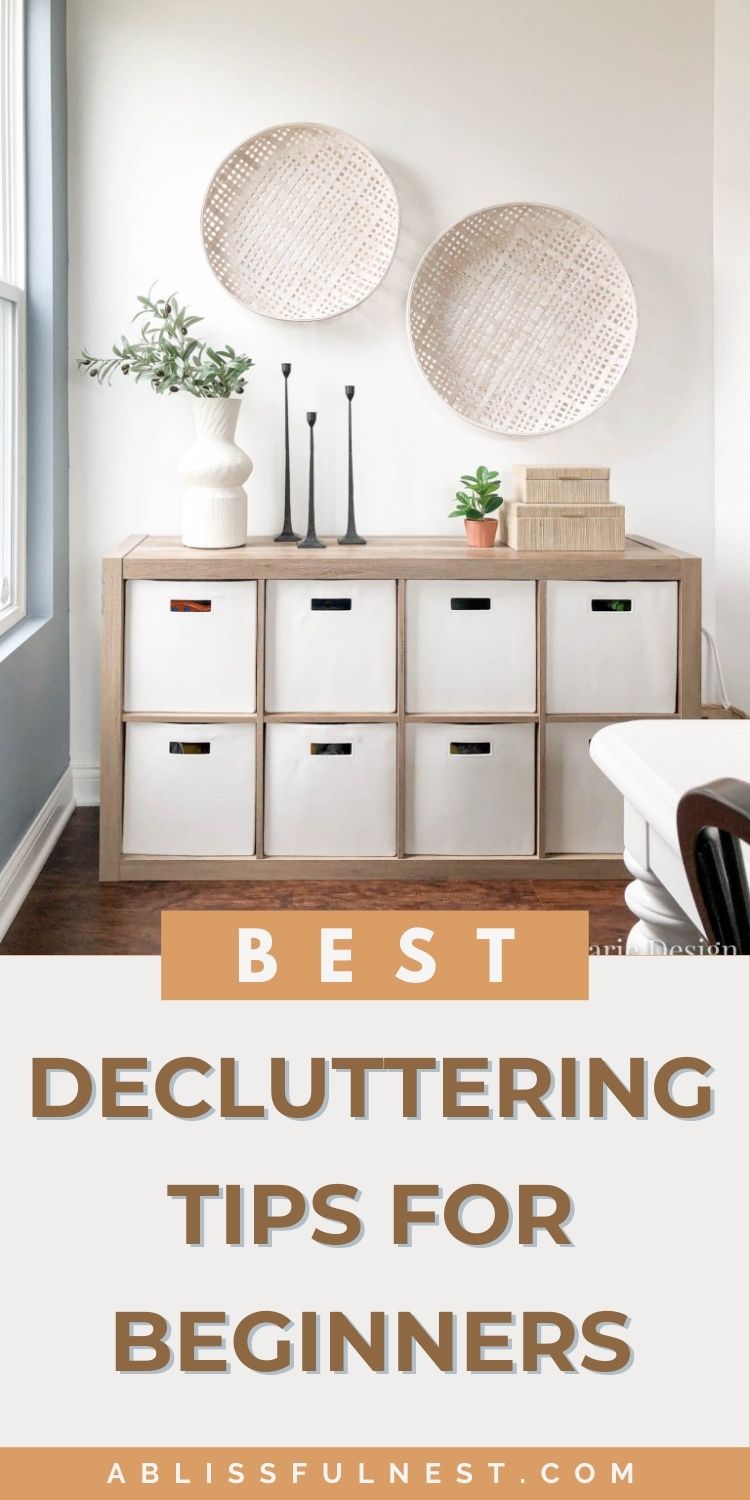 Decluttering Tips For Beginners | A Blissful Nest