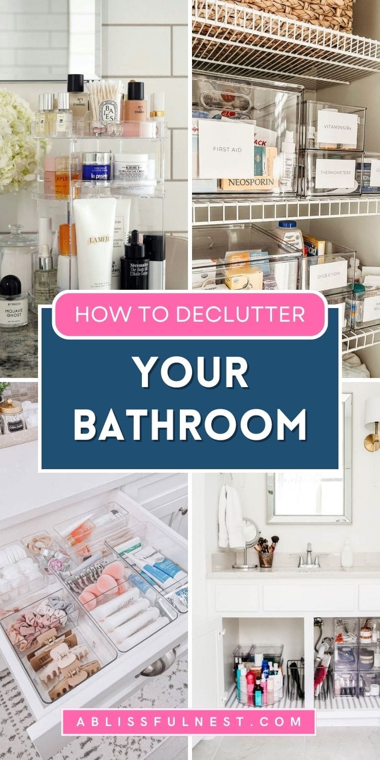 How To Declutter Your Bathroom | A Blissful Nest