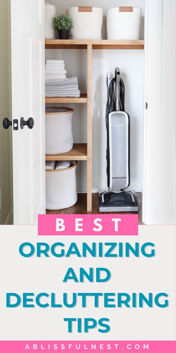Organizing And Decluttering Tips | A Blissful Nest