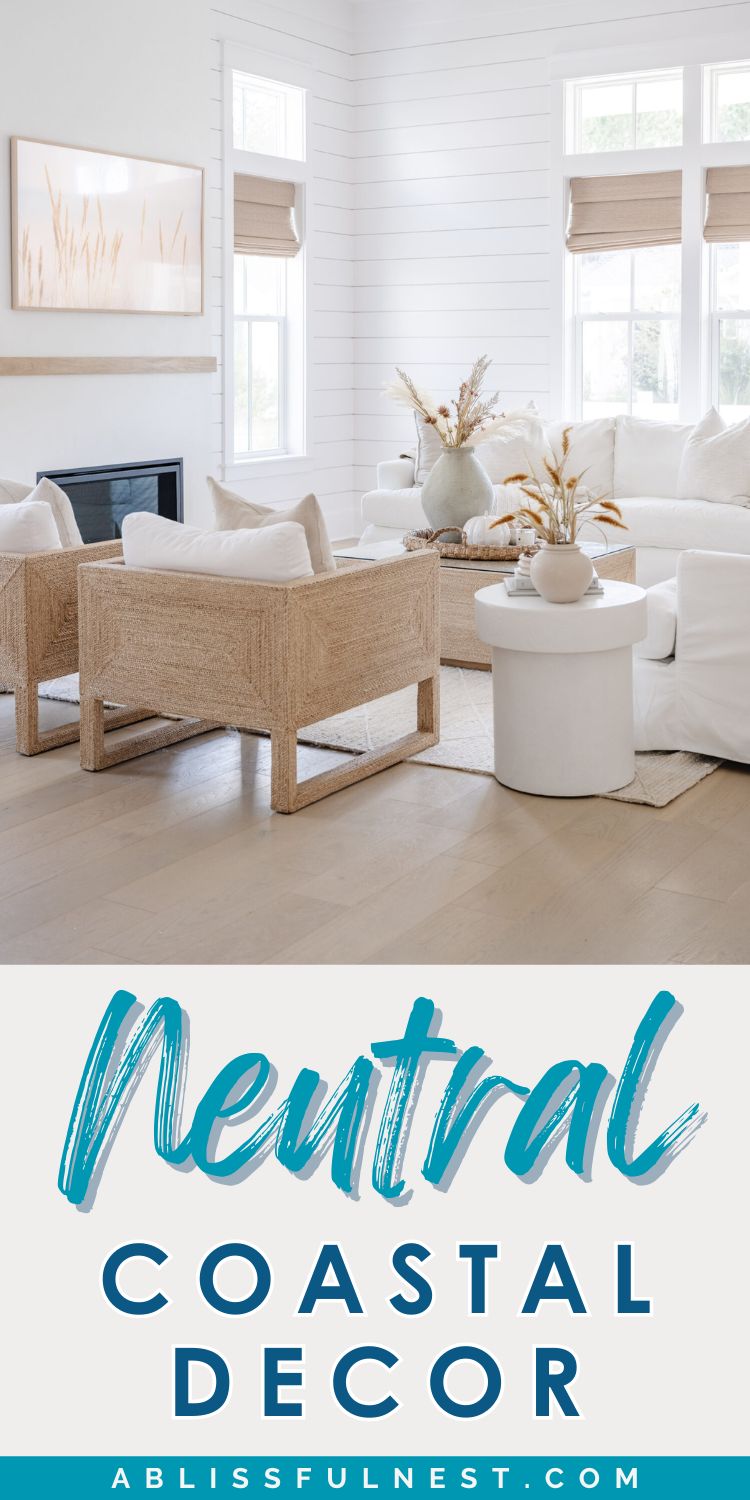 Neutral Coastal Decor | A Blissful Nest